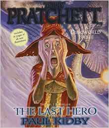 The Last Hero (Gollancz): Pratchett, Terry, Kidby, Paul: 9780575073777 ...