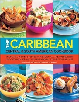 Amazon | The Caribbean, Central & South American Cookbook: Tropical ...