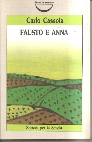 Vilvisatop: Scarica Fausto e Anna [pdf] - Carlo Cassola