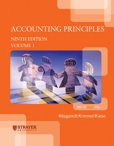 Accounting Principles Volume 1 Ninth Edtion (Strayer University ...