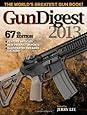 Amazon.com: Gun Digest 2013 (0074962014238): Lee, Jerry: Books