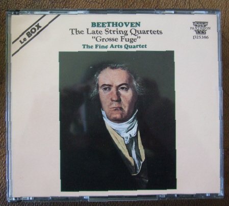 - Ludwig van Beethoven The "Late" String Quartets and "Grosse Fuge" The Fine Arts Quartet ...