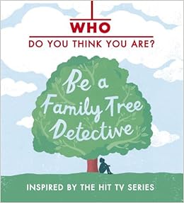 Buy Who Do You Think You Are? Be a Family Tree Detective Book Online at ...