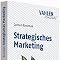 Strategisches Marketing - Carsten Rennhak - Amazon.de: Bücher