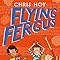 Flying Fergus 7: The Wreck-It Race: by Olympic champion Sir Chris Hoy ...
