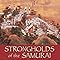 Strongholds of the Samurai: Japanese Castles 250-1877 (General Military ...