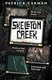 Skeleton Creek (book 1): Carman, Patrick: 9781765043549: Amazon.com: Books