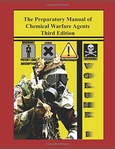 Amazon.com: The Preparatory Manual of Chemical Warfare Agents Third ...