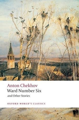 Ward Number Six and Other Stories (Oxford World's Classics): Chekhov ...