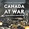 Canada at War: A Graphic History of World War Two: Paul Keery, Michael ...
