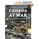 Canada at War: A Graphic History of World War Two: Paul Keery, Michael ...