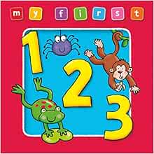 My First 123 Board Book: Bright, and Colorful First Topics Make ...