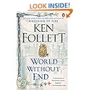 World Without End: A Novel (Kingsbridge): Ken Follett: 9780451224996 ...