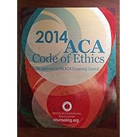 ACA Code of Ethics: American Counseling Association: Amazon.com: Books