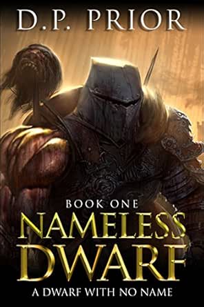 Amazon.com: A Dwarf With No Name (Nameless Dwarf Book 1) eBook: Prior ...
