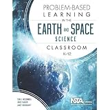 Problem-Based Learning in the Life Science Classroom, K 12 - PB408X2 ...
