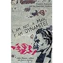 I Am Not A Man, I Am Dynamite!: Friedrich Nietzsche and the Anarchist ...