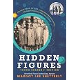 Hidden Figures Young Readers' Edition: Young Readers' Edition of Hidden ...