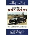 Model T Speed Secrets/Fast Ford Handbook: Fahnestock, Murray ...