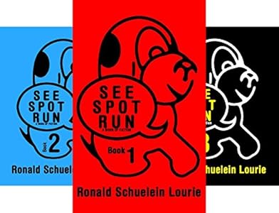 See Spot Run Book 1 - Kindle edition by Ronald Lourie. Literature ...