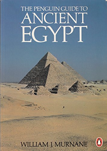 The Penguin Guide to Ancient Egypt: William J. Murnane: 9780713911251 ...