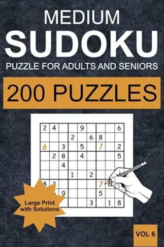 Medium Sudoku Puzzles for Adults and Seniors - Vol 6: 200 Medium Sudoku ...