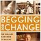 Begging for Change : The Dollars and Sense of Making Nonprofits ...