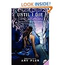 Amazon.com: Until I Die (Die for Me) (9780062004055): Amy Plum: Books