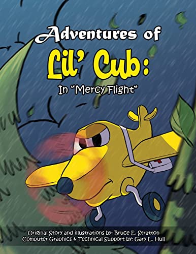 Amazon.com: Adventures of Lil' Cub: In Mercy Flight: 9781638710837 ...