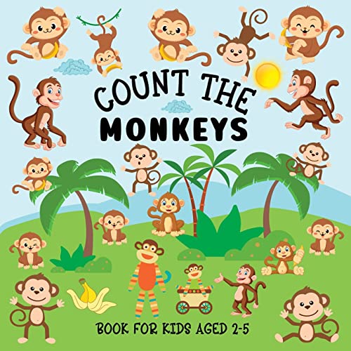 Count The Monkeys: Book For Kids Aged 2-5: Hoffman, Lily: 9781915706676 ...