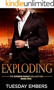 Exploding: A Mafia Romance (The O'Keefe Family Collection Book 1 ...