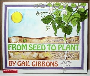 From Seed to Plant book by Gail Gibbons