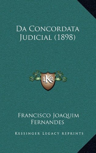 Da Concordata Judicial (1898) PDF Francisco Joaquim Fernandes