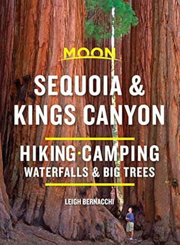 Moon Sequoia & Kings Canyon: Hiking, Camping, Waterfalls & Big Trees ...