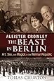 Secret Agent 666: Aleister Crowley, British Intelligence and the Occult ...