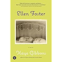 Ellen Foster (Oprah's Book Club): Gibbons, Kaye: 9781616203023: Amazon ...