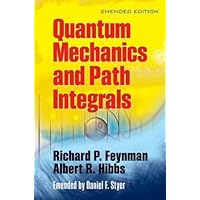 Quantum Mechanics and Path Integrals: Emended Edition (Dover Books on ...