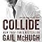 Collide: Book One in the Collide Series: Gail McHugh: 9781476765341 ...