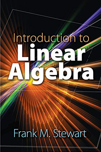 Introduction to Linear Algebra (Dover Books on Mathematics): Stewart ...