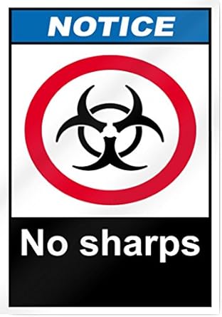 No Sharps Notice Sign - 10" wide x 14" tall: Amazon.com: Industrial ...