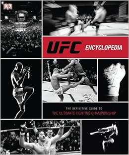 UFC Encyclopedia: Thomas Gerbasi: 9780756683610: Amazon.com: Books