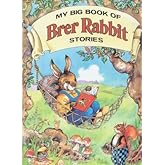 My Big Book of Brer Rabbit Stories: Cloke, Rene: 9780517228715: Amazon ...