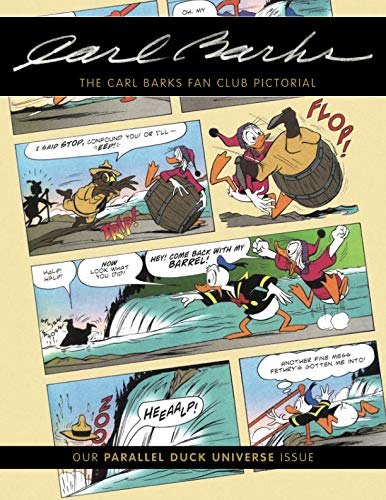 The Carl Barks Fan Club Pictorial: Our Parallel Duck Universe Issue ...