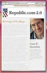 Amazon.com: Republic.com 2.0 (9780691143286): Cass R. Sunstein: Books