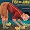 Fish for Jimmy: Inspired by One Family's Experience in a Japanese ...
