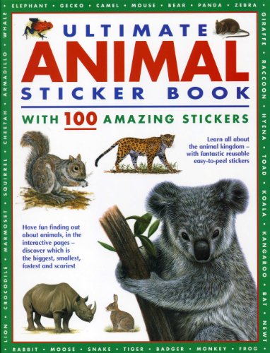 Ultimate Animal Sticker Book: With 100 amazing stickers (Reading Level ...