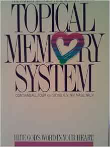 Topical Memory System Contains All 4 Versions:kjv, niv, nasb, nkjv (The ...