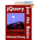 Amazon.com: jQuery: Just the Basics - A Primer for the JavaScript ...