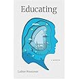 Amazon.com: Educating: 9781735486505: LaRee Westover: Books