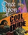 Once Upon a Cool Motorcycle Dude: O'Malley, Kevin, O'Malley, Kevin ...